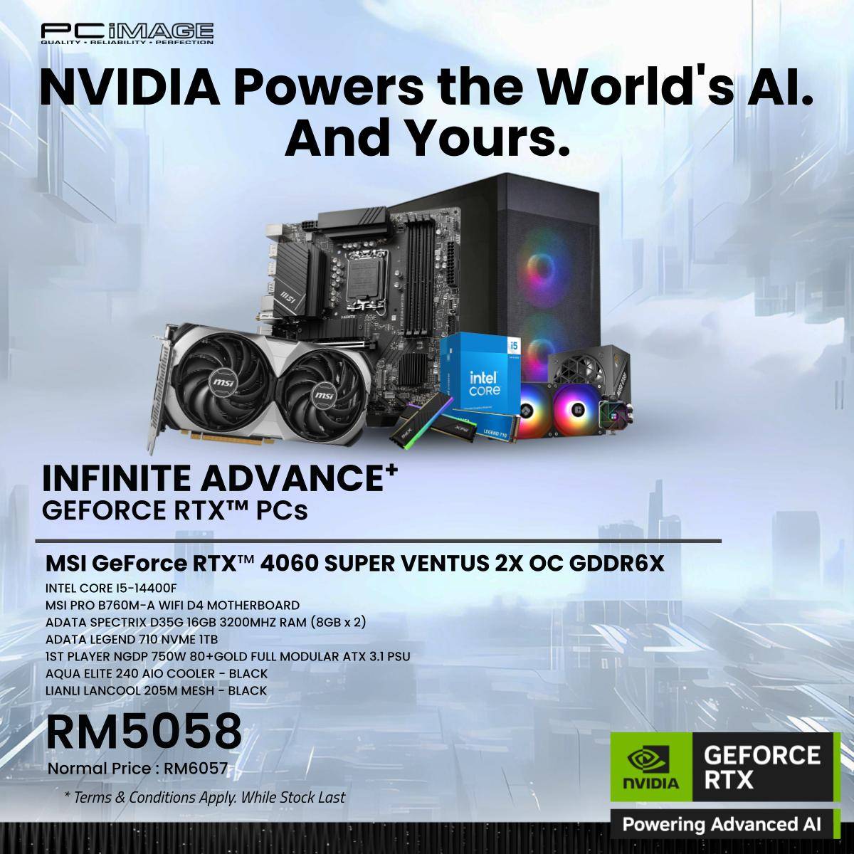 INFINITE ADVANCE+ GEFORCE RTX™ PC - Intel Core i5-14400F/ MSI GeForce ...